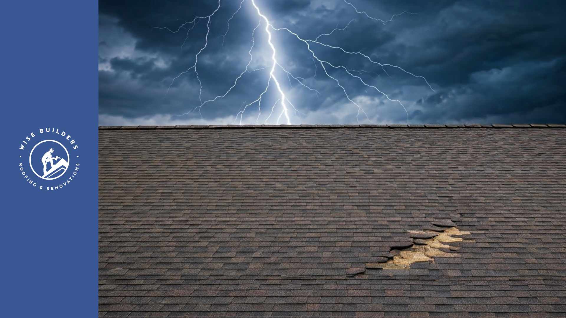 Can a Lightning Strike Damage Your Shingled Roof? - Wise Builders